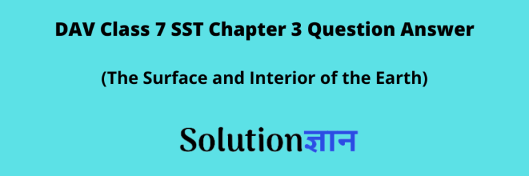 DAV Class 7 SST Chapter 3 Question Answer - SolutionGyan